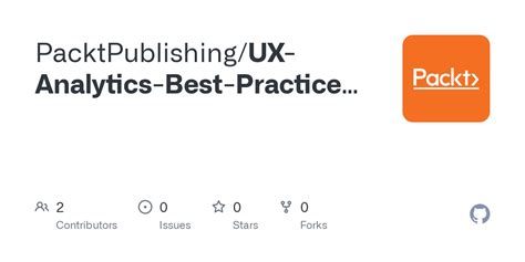 Github Packtpublishing Ux Analytics Best Practices Tips And Techniques