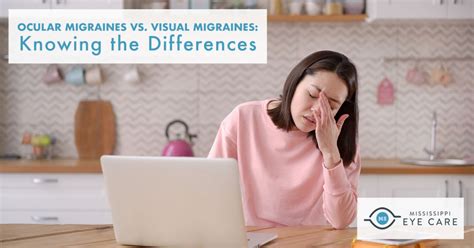 Ocular Migraines Vs Visual Migraines Knowing The Differences