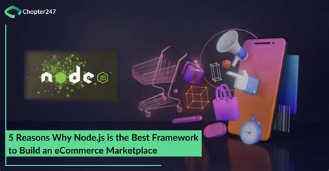 5 Reasons Why Nodejs Is The Best Framework To Build An Ecommerce