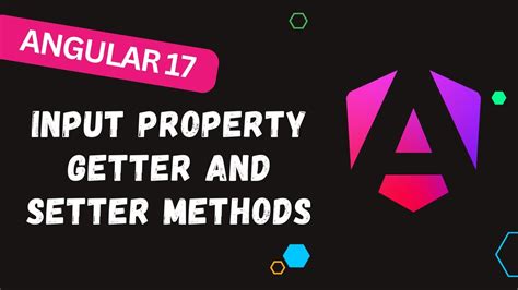 8 Leveraging Getters And Setters For Input Properties In Inherited