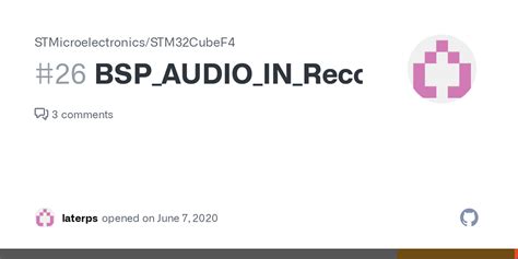 bsp audio in record · issue 26 · stmicroelectronics stm32cubef4 · github