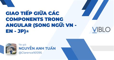 Giao Tiếp Giữa Các Components Trong Angular