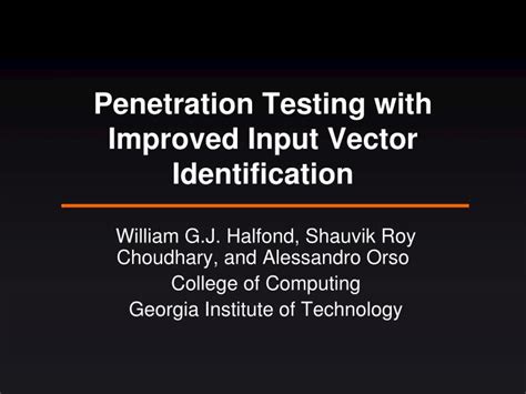 Ppt Penetration Testing With Improved Input Vector Identification