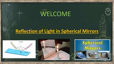Reflection Of Light In Spherical Spherespptx