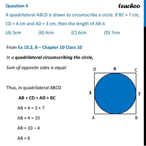 A Quadrilateral Abcd Is Drawn To Circumscribe A Circle If Bc7cm Cd