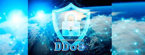 Los Mejores Contra Ddos Esemanal Noticias Del Canal