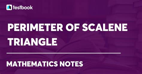 Perimeter Of Scalene Triangle Semi Perimeter Formula And Examples