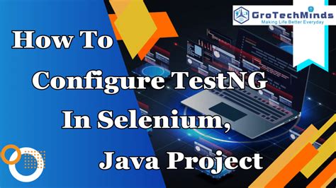 Configure Testng In Selenium In A Java Project
