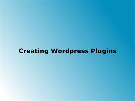 Creating Your First Wordpress Plugin Part 1 Web And Mobile Tutorials