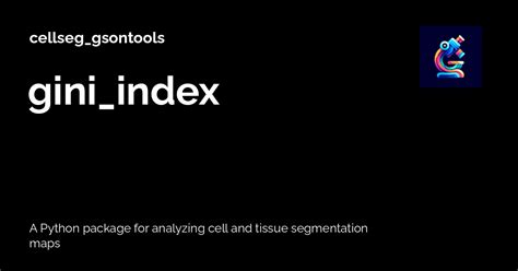 Gini Index Cellseg Gsontools