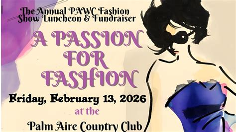 Annual Fashion Show A Passion For Fashion
