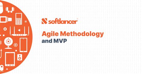 Agile Methodology And Mvp Accelerating Startup Success