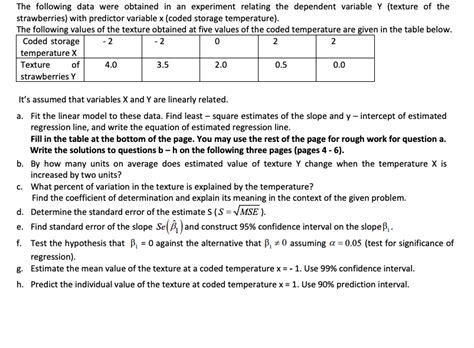Solved The Following Data Were Obtained In An Experiment Chegg