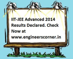 JEE Advanced 2014 Result Declared At Jeeadv Iitd Ac In Engineers Corner