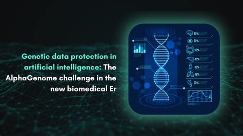 Genetic Data Protection In Artificial Intelligence The Alphagenome Challenge In The New