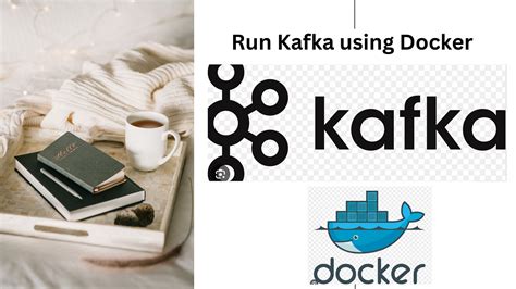 Run Apache Kafka In A Docker Container By Chakresh Tiwari Shoutloudz Medium