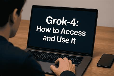 Grok 4 How To Access And Use It