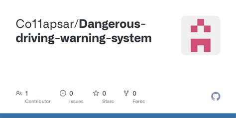 Github Co11apsar Dangerous Driving Warning System A Program That Alerts Drivers When