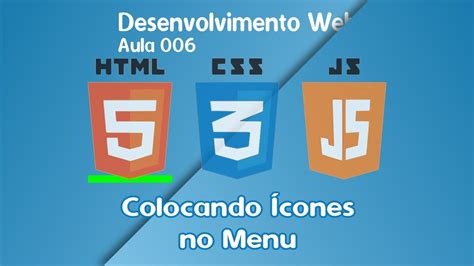 Colocando Ícones No Menu De Navegação Html Youtube