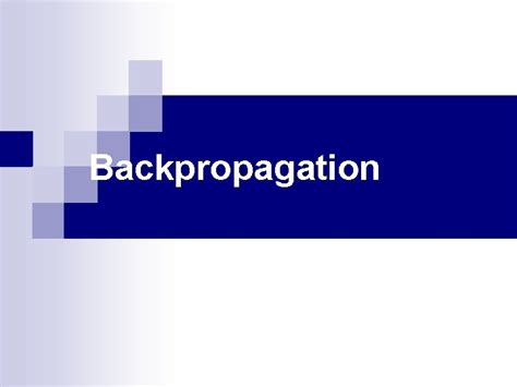 Backpropagation Multilayer Perceptron 2 Function Approximation The
