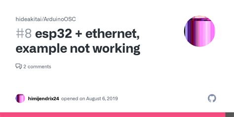 esp32 ethernet example not working · issue 8 · hideakitai arduinoosc · github