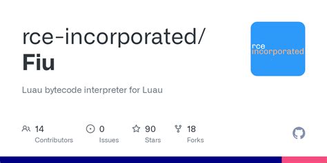 Github Rce Incorporated Fiu Luau Bytecode Interpreter For Luau