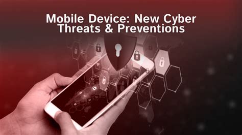 Mobile Device Cyber Threats And Preventions 2024 Coy