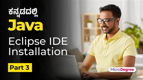 Part 3 Eclipse Ide Installation Java Full Course In Kannada Microdegree Microdegree Youtube