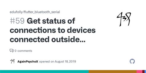 get status of connections to devices connected outside current session or app · issue 59