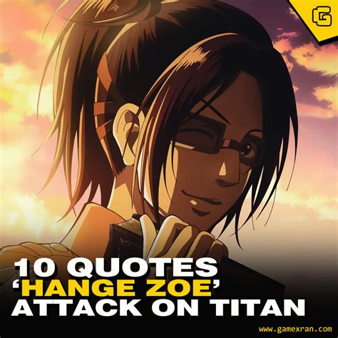 Gamexran 10 Quotes Hange Zoe Attack On Titan Bahasa