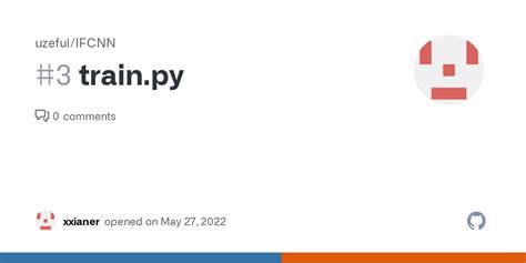 Trainpy · Issue 3 · Uzefulifcnn · Github