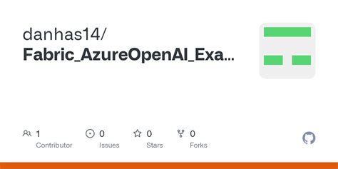 Github Danhas14fabricazureopenaiexample