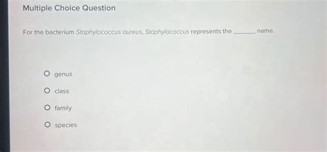 Solved Multiple Choice Questionfor The Bacterium