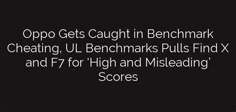 Oppo Gets Caught In Benchmark Cheating The Gadget Lane