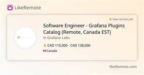 📩 Software Engineer Grafana Plugins Catalog Remote Canada Est At 🏢 Grafana Labs Salary 💰