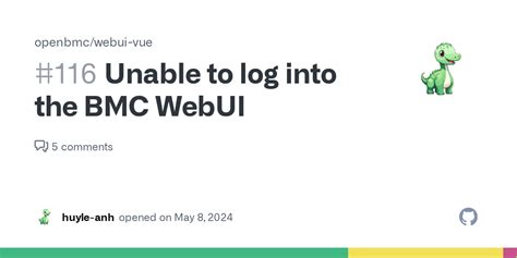 unable to log into the bmc webui · issue 116 · openbmc webui vue · github