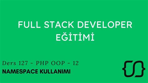Php Oop 12 Namespace Kullanımı Ders 127 Youtube