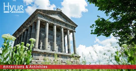Attractions And Activities To Visit In Armenia Hyur Service