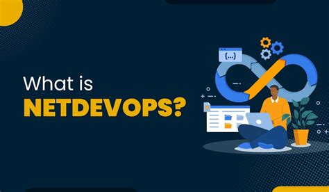 What Is Netdevops Everything You Need To Know