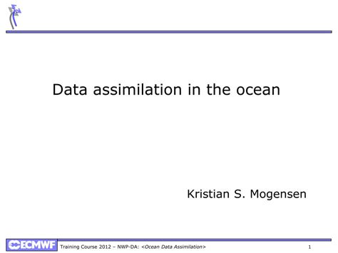 Ppt Data Assimilation In The Ocean Powerpoint Presentation Free Download Id5369332