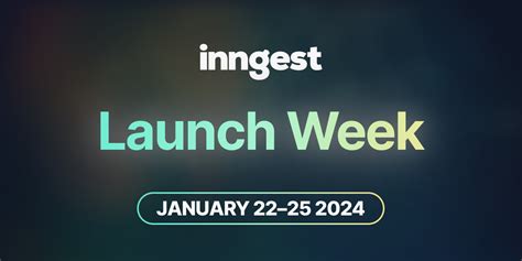 launch week recap inngest blog