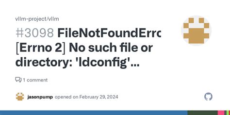 Filenotfounderror Errno 2 No Such File Or Directory Ldconfig When Trying Prefixpos