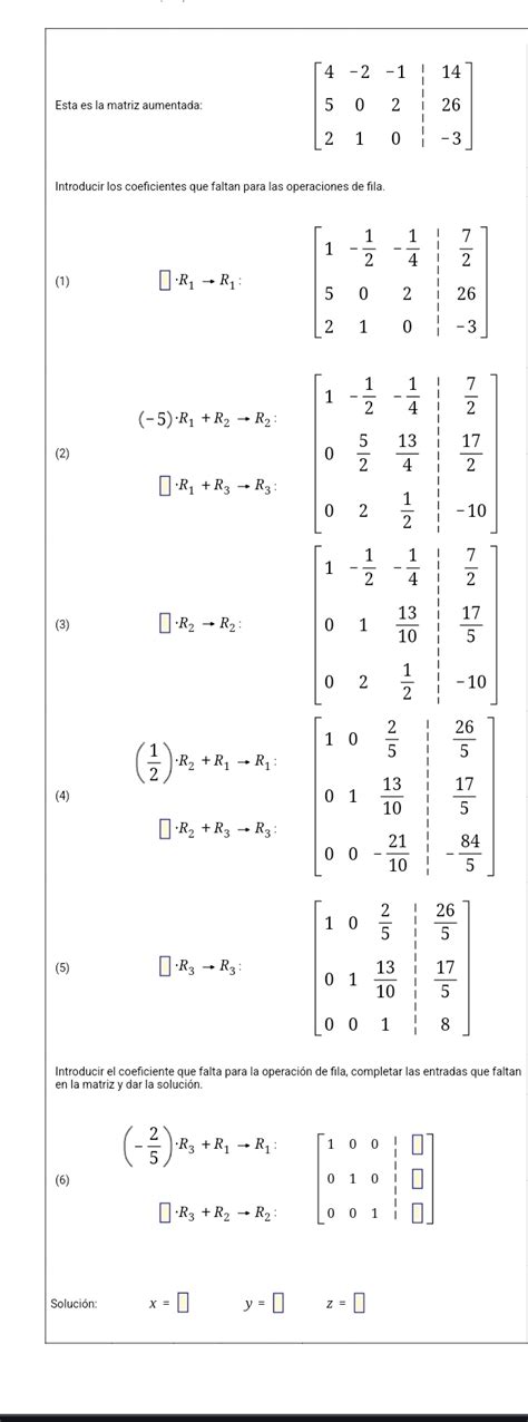 Solved Esta Es La Matriz Aumentada Introducir Los Coeficientes Que