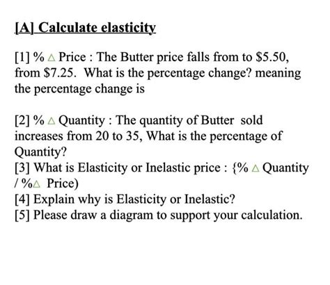 Solved [a] Calculate Elasticity [1] Price The Butter
