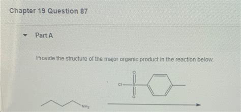 Solved Chapter 19 ﻿question 87part Aprovide The Structure Of