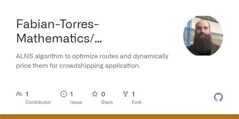 Github Fabian Torres Mathematicsalnspricingroutes Alns Algorithm To Optimize Routes And