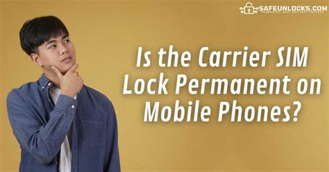Sim Unlocking Iphones Is The Carrier Sim Lock Permanent