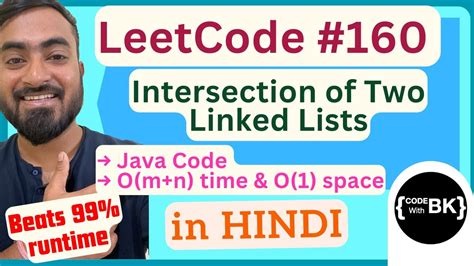 Leetcode 160 Intersection Of Two Linked Lists Java Code हिंदी में