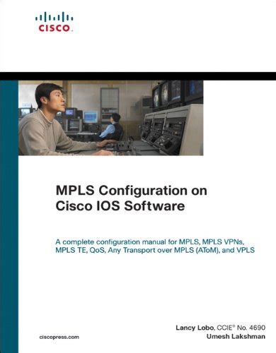 Mpls Configuration On Cisco Ios Software Download Agogesehysoj