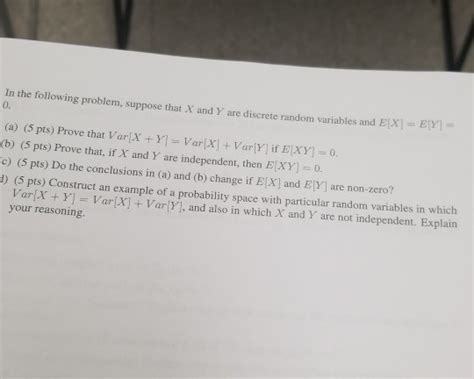 Solved In The Following Problem Suppose That X And Y Are Chegg Com